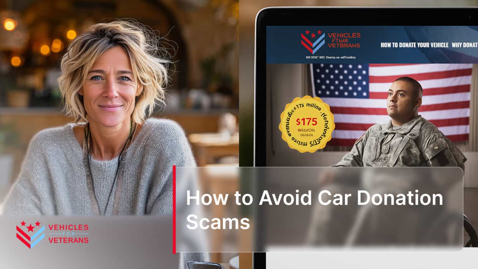 Car Donation Scam Awareness Guide | Vehicles For Veterans