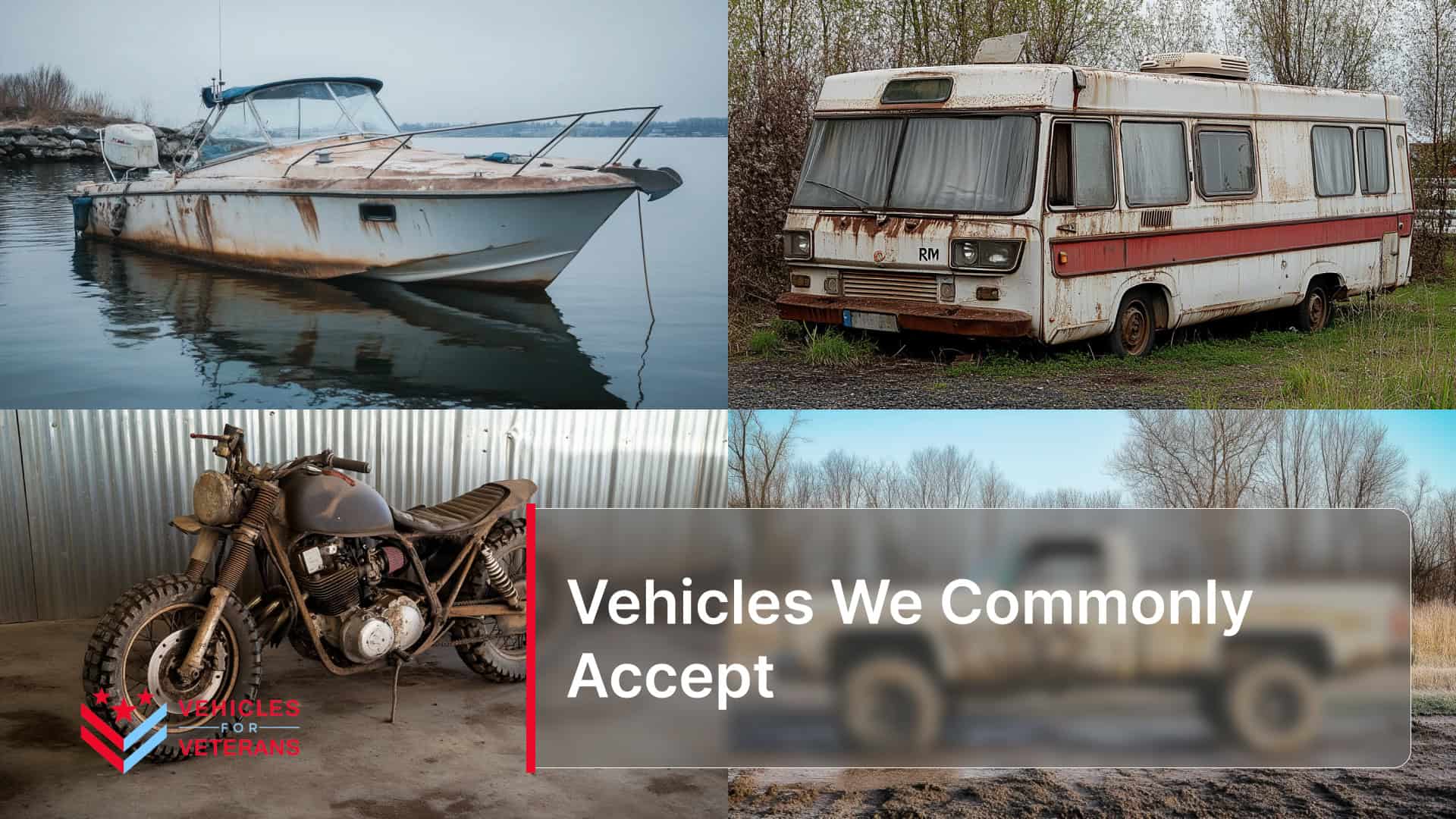 What Types of Vehicle Can I Donate To Vehicles For Veterans?